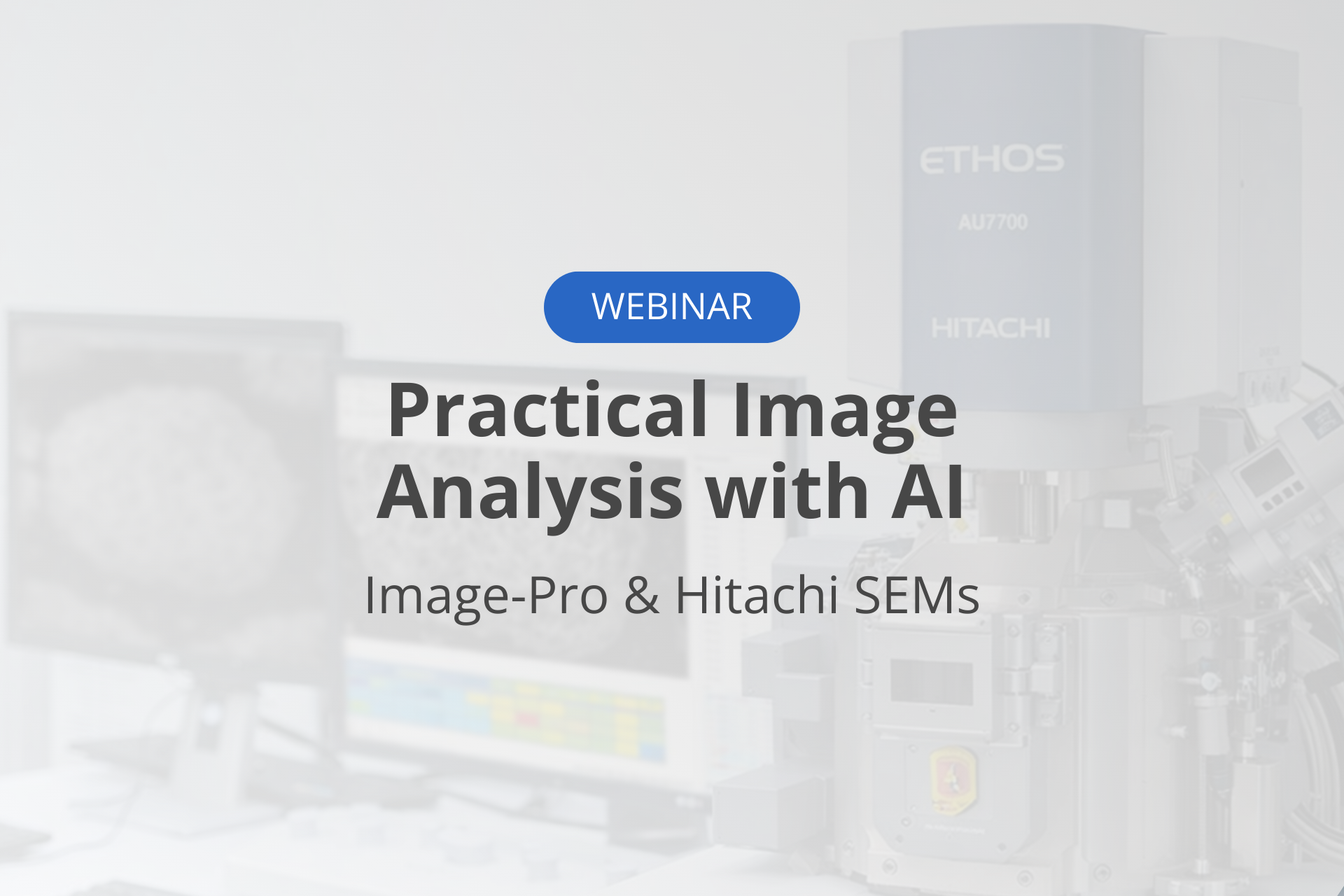 Practical Image Analysis using AI and Image-Pro [WEBINAR]